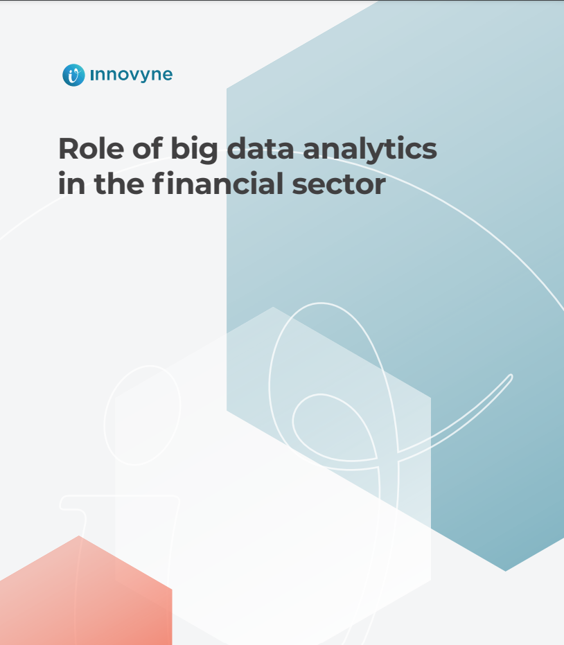 Role of Big Data Analytics in the Financial Sector